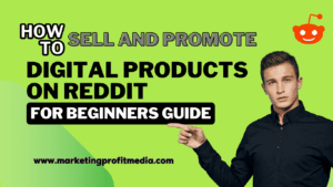 How to Sell and Promote Digital Products on Reddit for Beginners Guide ...