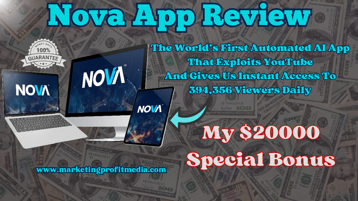 Nova App Review – Automated Exploit YouTube Traffic & Sales - Marketing ...