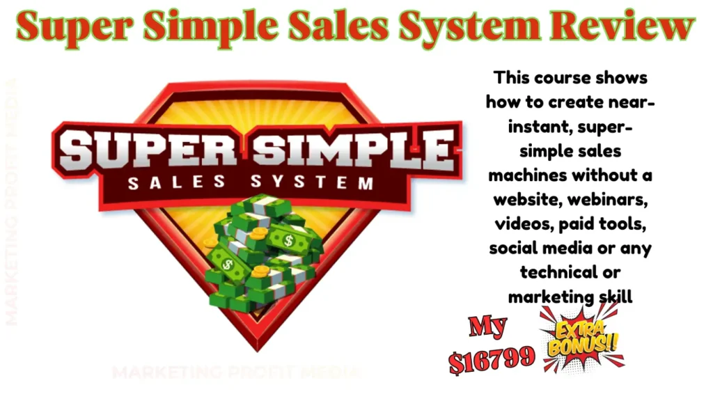 Super Simple Sales System Review – Best Way To Make Money (By Jeremy ...