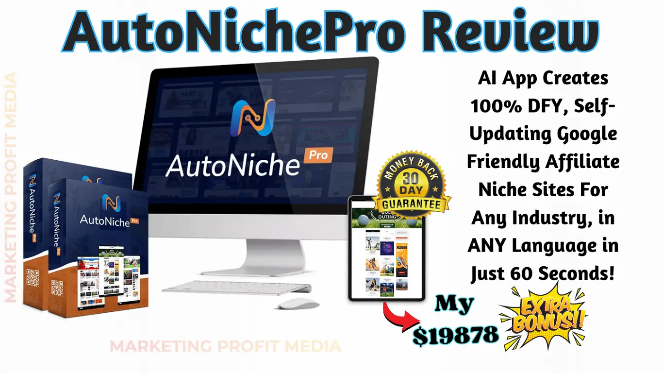 AutoNichePro Review - Create Google Friendly Affiliate Niche Sites