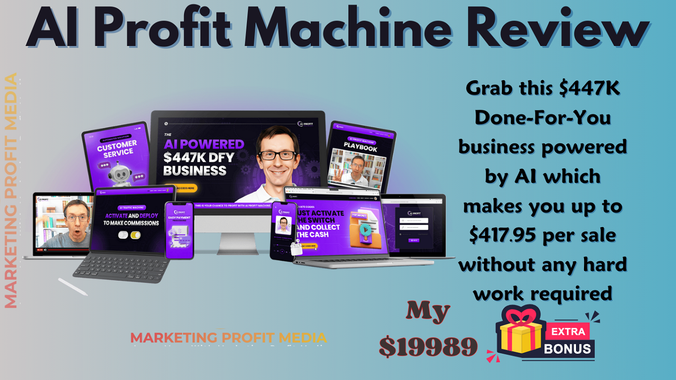 AI Profit Machine Review – The Secret to Sales Growth